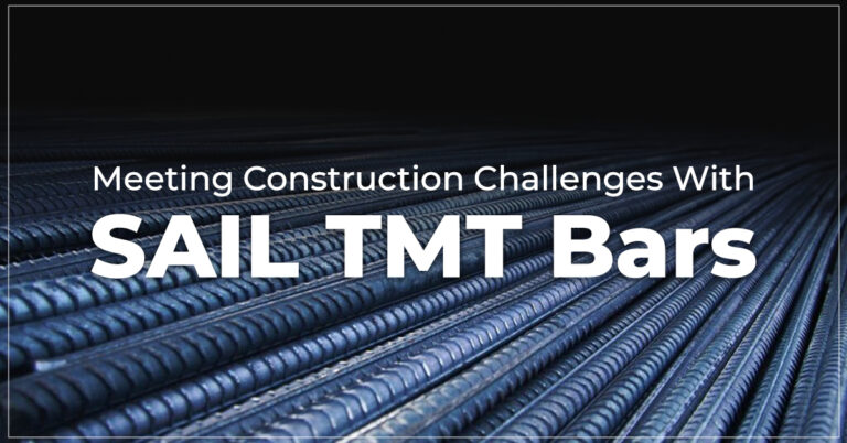 Meeting Construction Challenges With SAIL TMT Bars